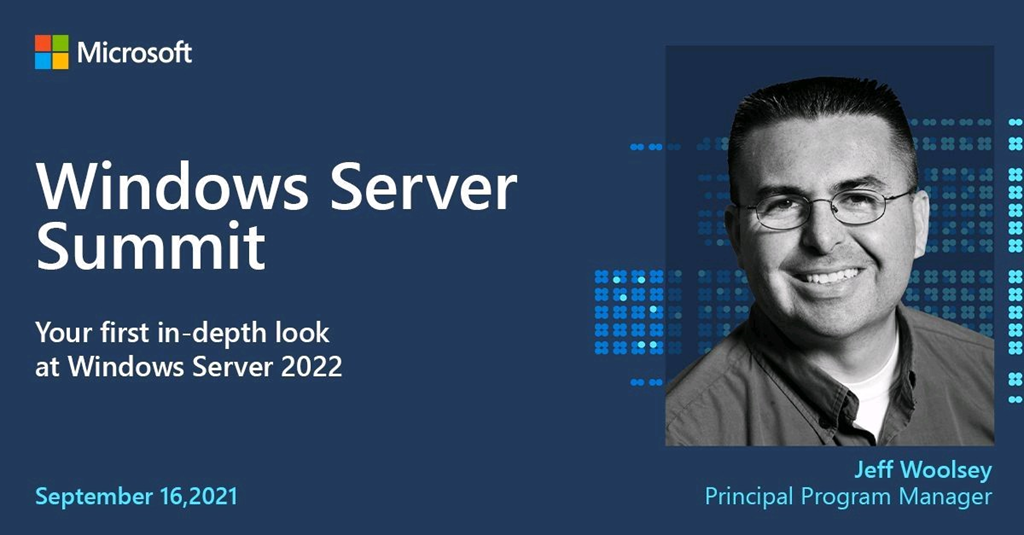 EVENT: Windows Server Summit (2021) | Kurt Shintaku's Blog