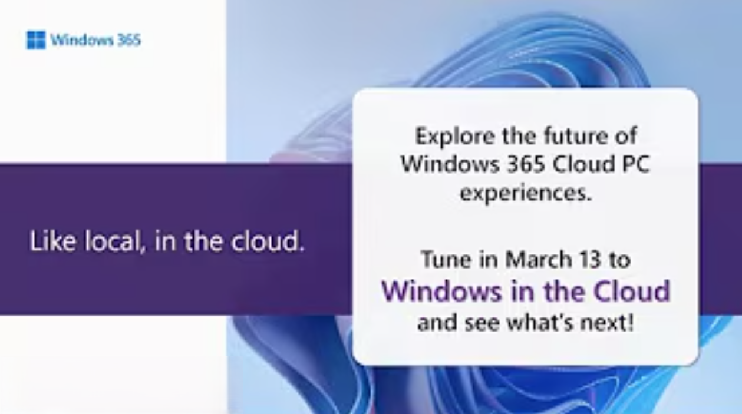 EVENT: “The future of Cloud PC experiences” (Windows 365) – Online ...