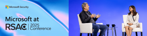 EVENT: Microsoft at RSAC™ 2025 Conference San Francisco, CA – April ...
