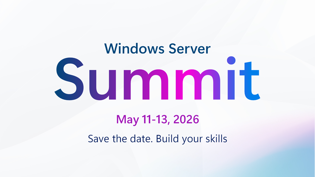 EVENT: “Windows Server Summit” – Virtual – May 11-13, 2026 | Kurt ...